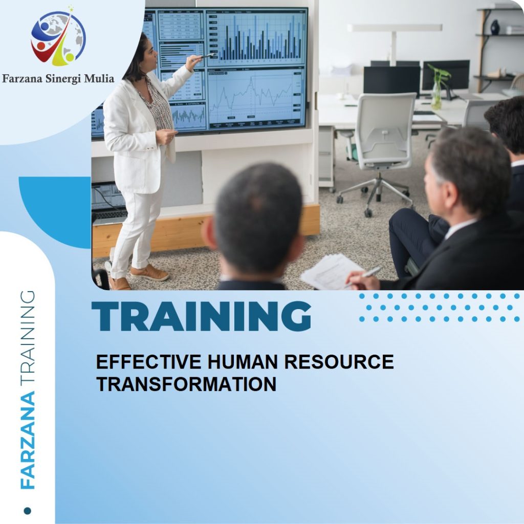 TRAINING EFFECTIVE HUMAN RESOURCE TRANSFORMATION